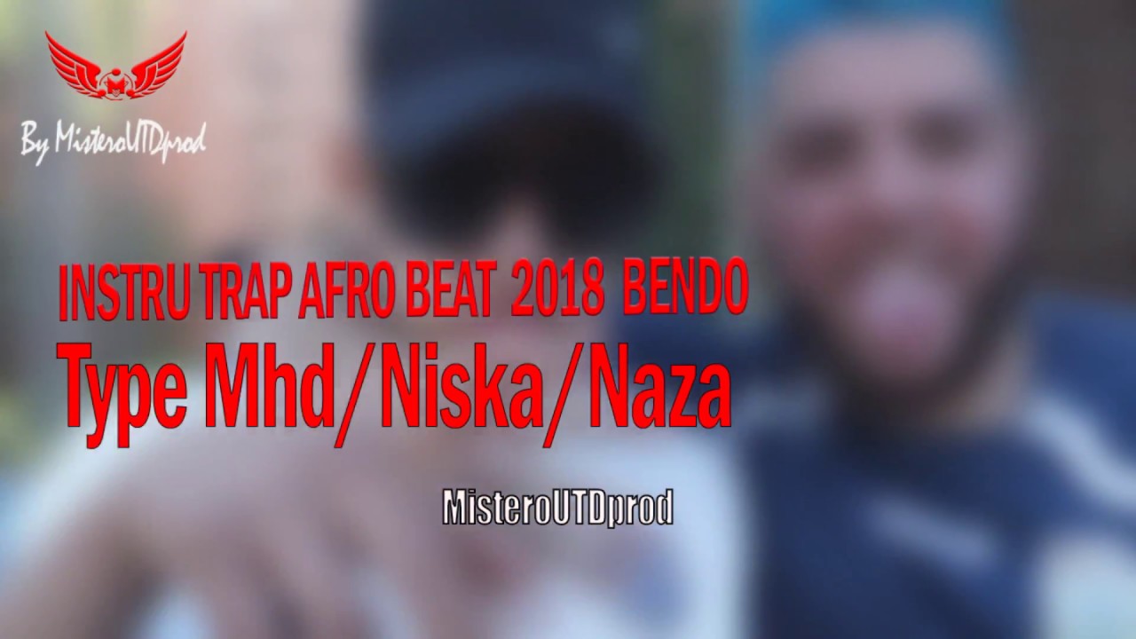 Trap AfroBeat Instrumental " Bendo "| MHD Niska Naza Type Beat [ ProdBy.MisteroUTDprod] - YouTube