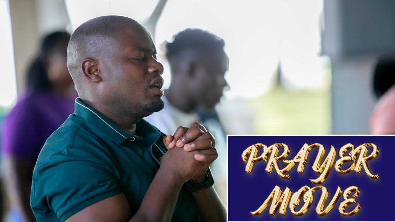 PRAYER MOVE 22NOV - YouTube