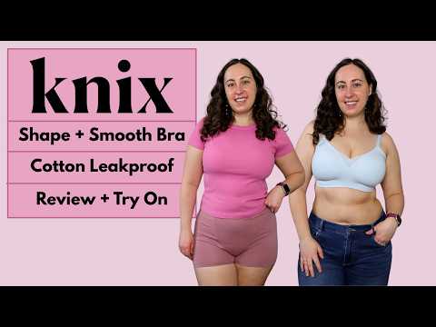 Knix New Arrivals Review | Shape and Smooth Bra and Cotton Leakproof Underwear
