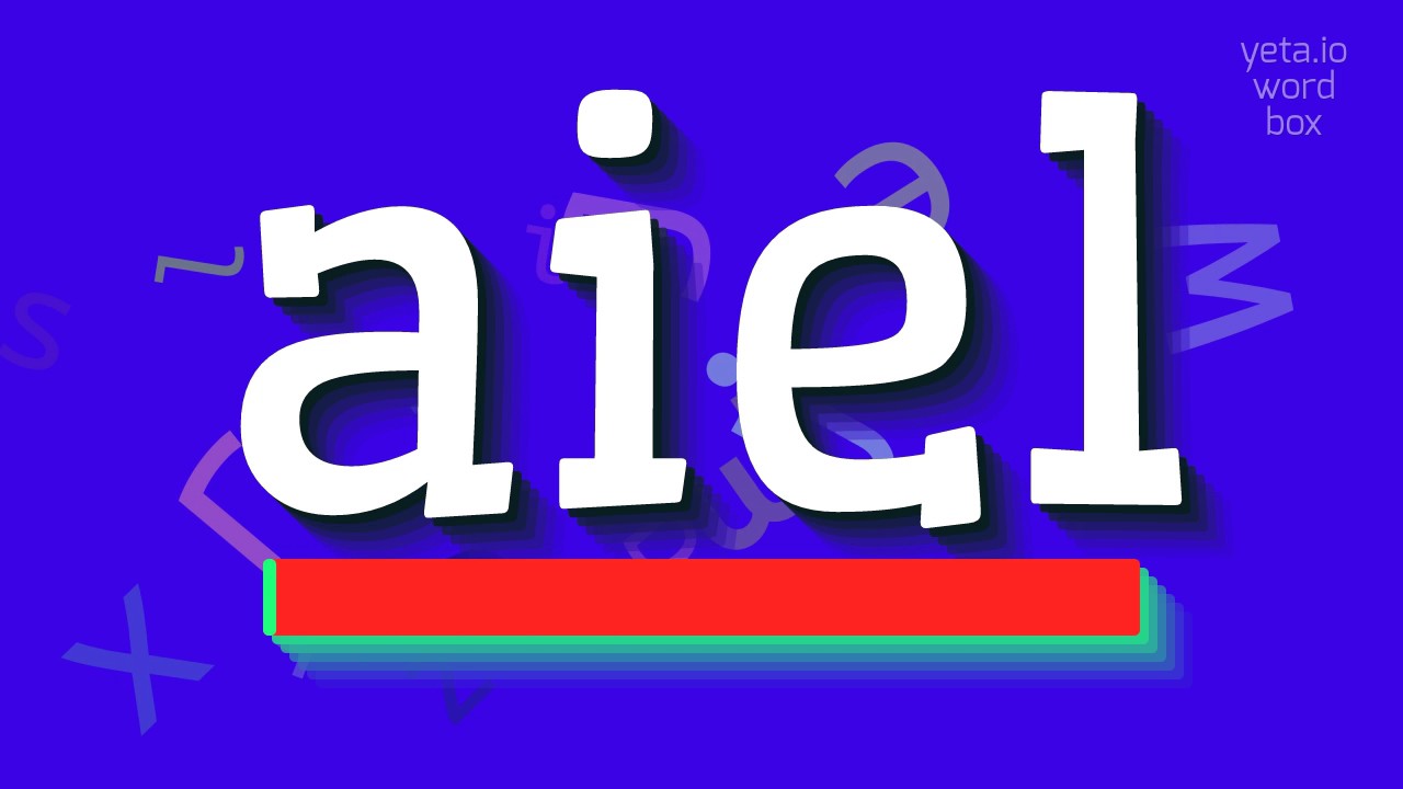 How To Say aiel High Quality Voices YouTube how-to-say-aiel-high-quality-voices-youtube