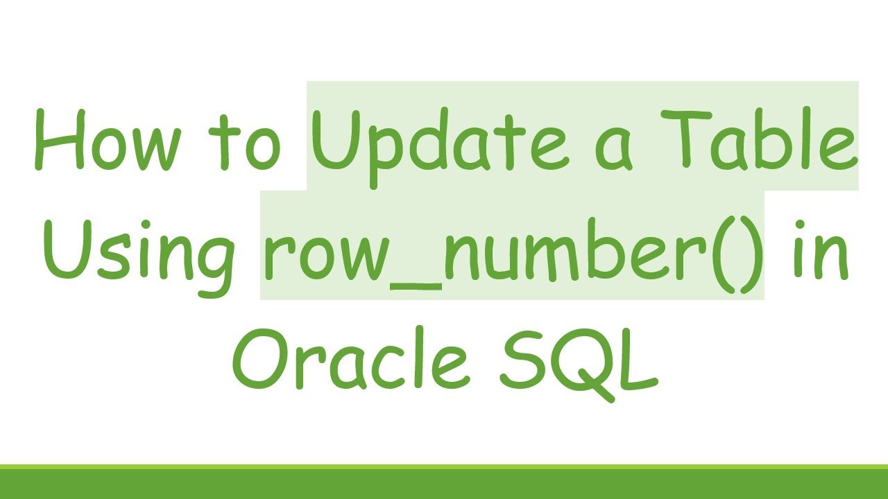 How To Update A Table Using Rownumber In Oracle Sql Youtube 8228