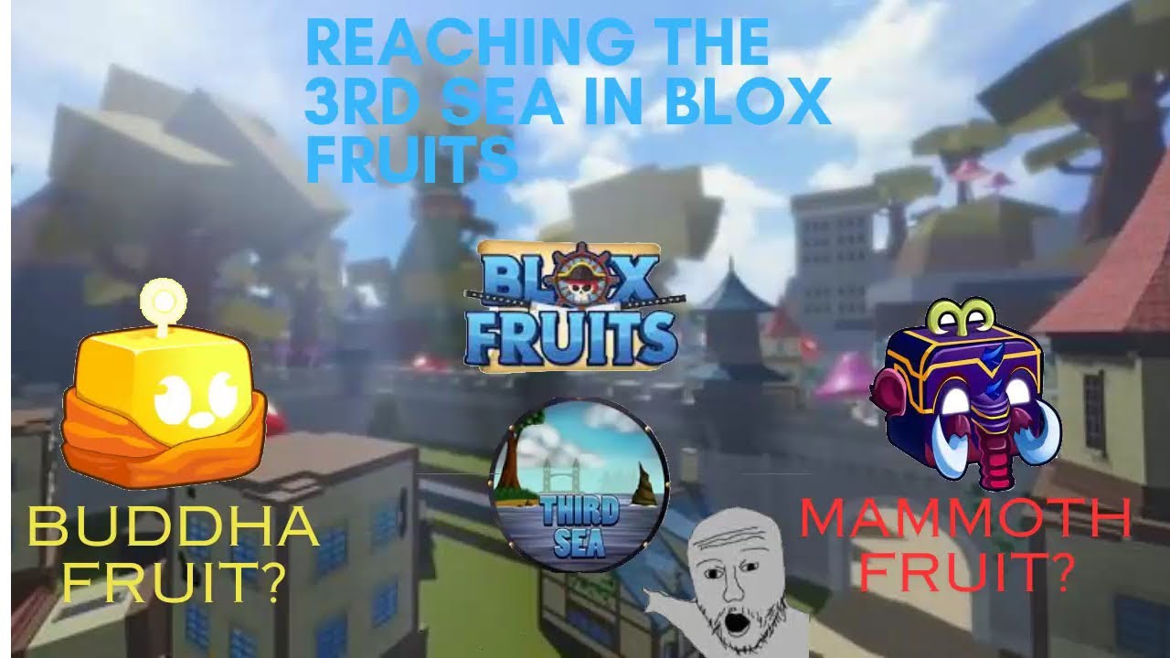 Getting to the 3rd sea in blox fruits - YouTube