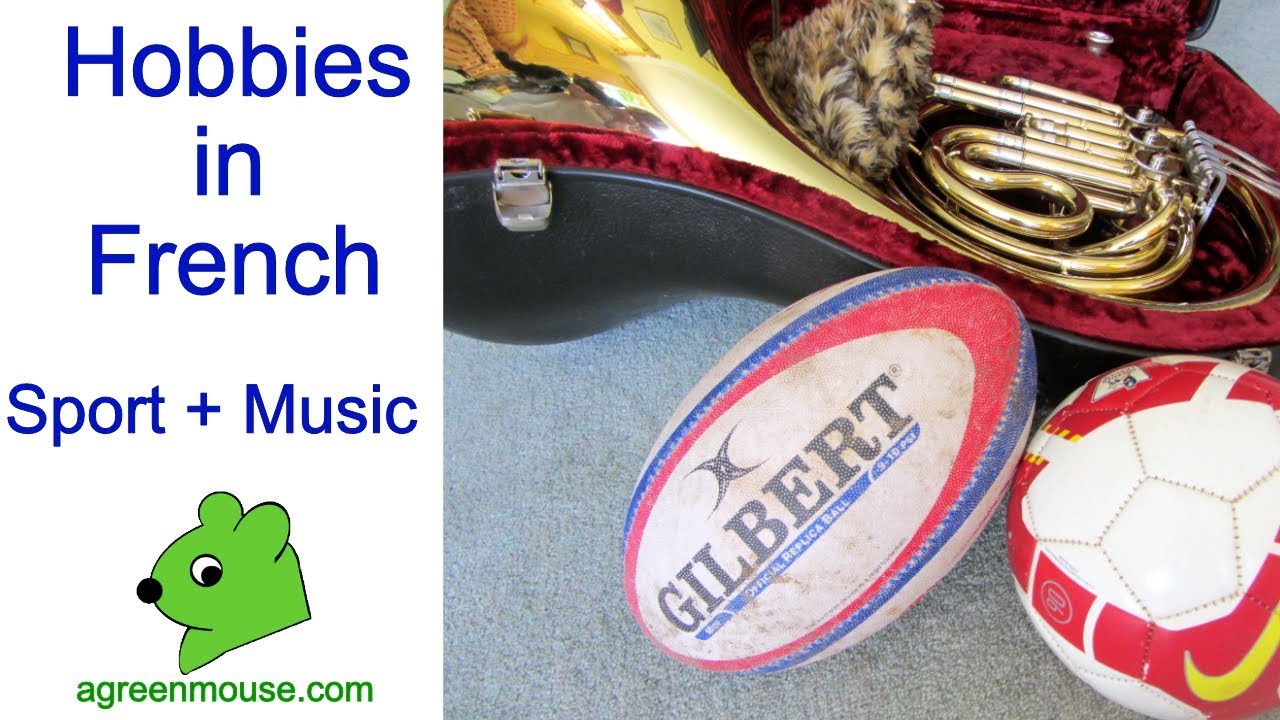 Hobbies in French - Sport and Music - YouTube