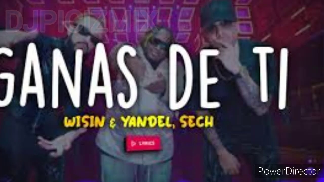 Wisin Yandel sech ganas de ti Dj piciz mix - YouTube