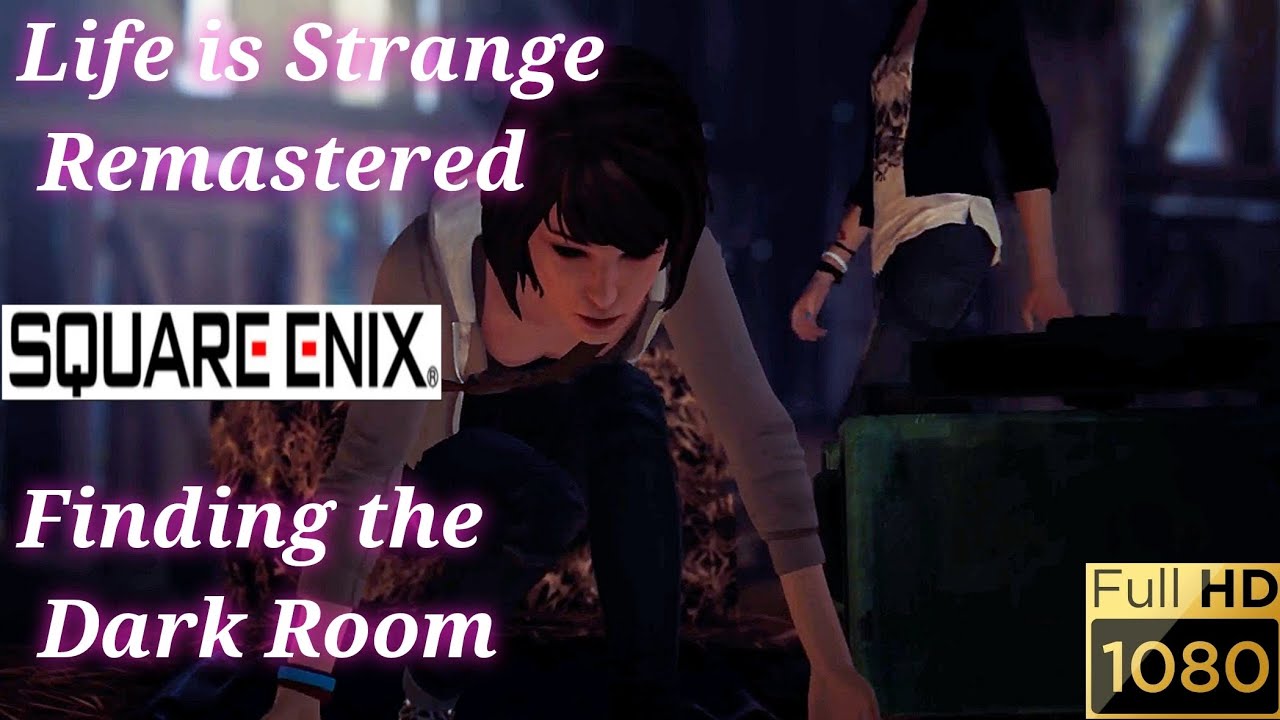 Life is Strange Remastered: Finding The Dark Room - YouTube