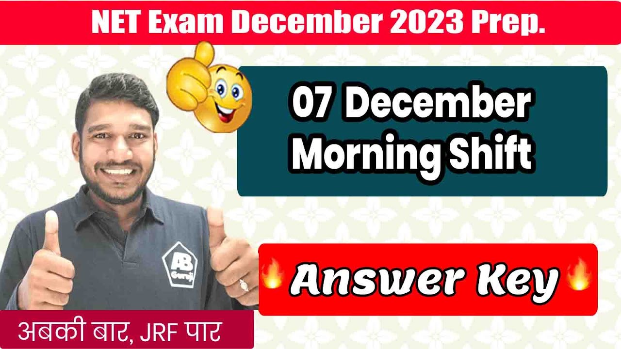 Answer key NET Exam 7 Dec Morning Shift 😊 Let's discuss the question ...