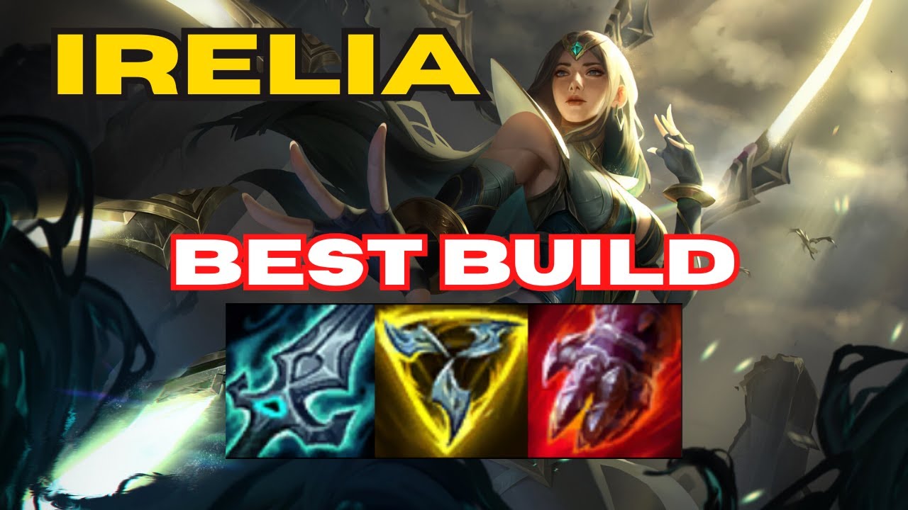 MELHOR BUILD PARA IRELIA KDA-23/3/6 #leagueoflegends #irelia - YouTube