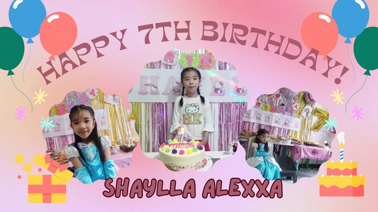 Shaylla Alexxa Turns 7 | Alex Simple Birthday Celebration with Family ...