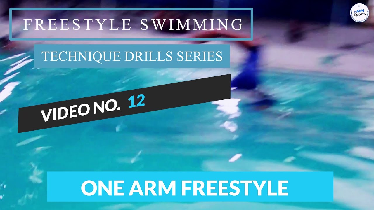 One Arm Freestyle Drill - Video 12 | Freestyle Swimming Technique ...