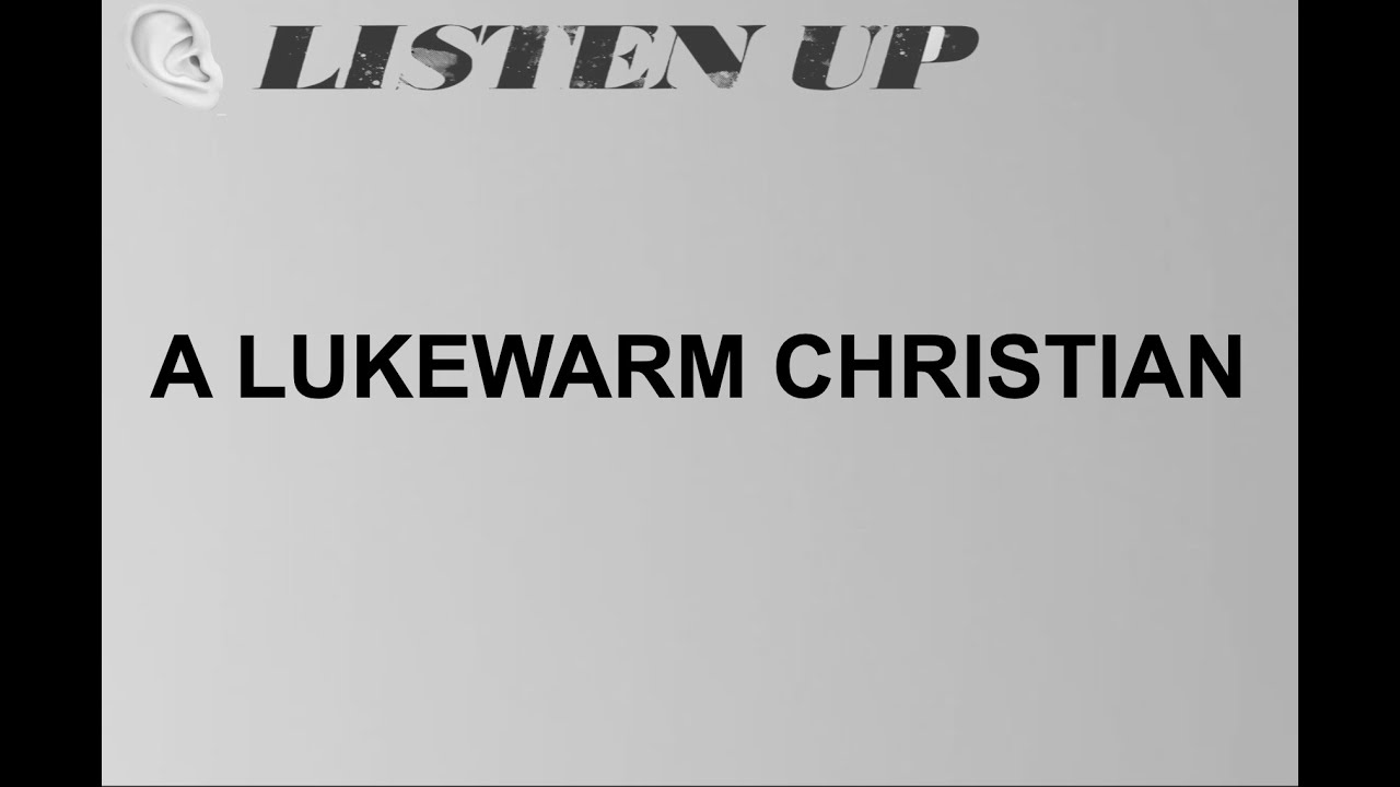 Listen Up Series Pt. 8 — Listen Up Laodicea – November 22, 2020 - YouTube