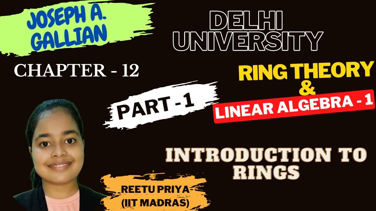 Definition of Rings||Motivation||Ring theory||Delhi University ...