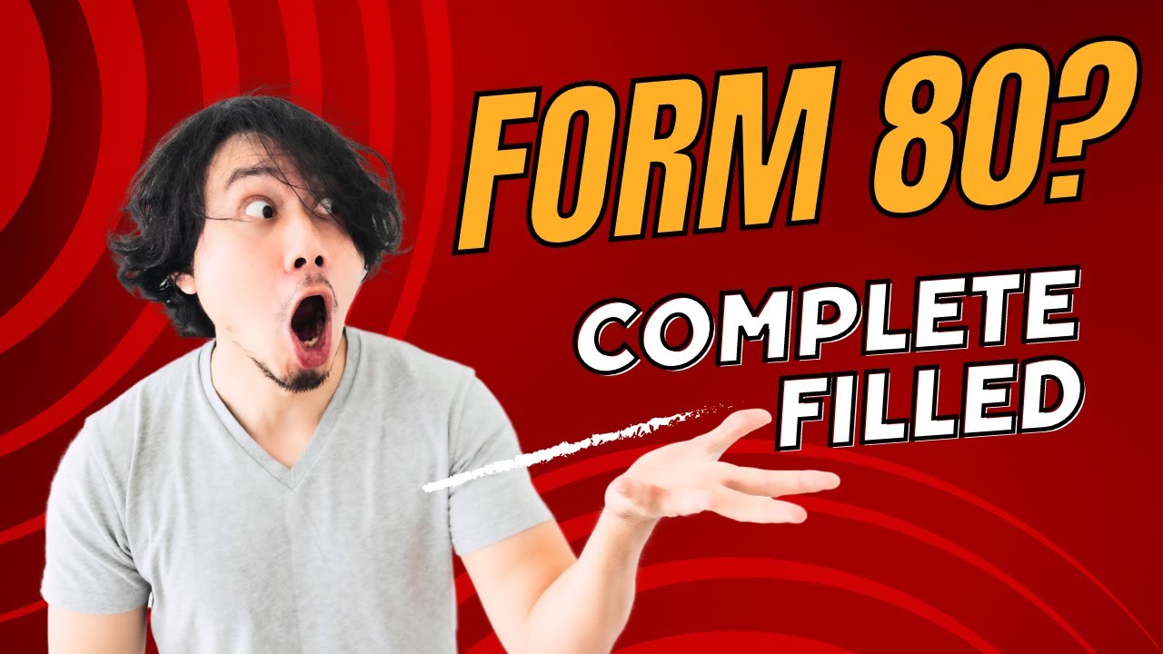FORM 80 Australia is now easy to fill l s56 Request l Further ...