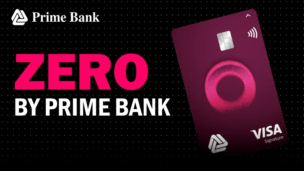 Zero by Prime Bank - লাইফ টাইম ফ্রি ক্রেডিট কার্ড ! A to Z Full ...