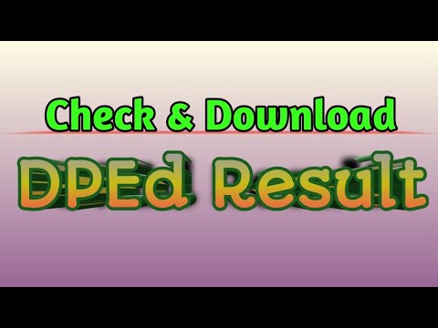 How To Know DPEd Result | Download DPEd Result