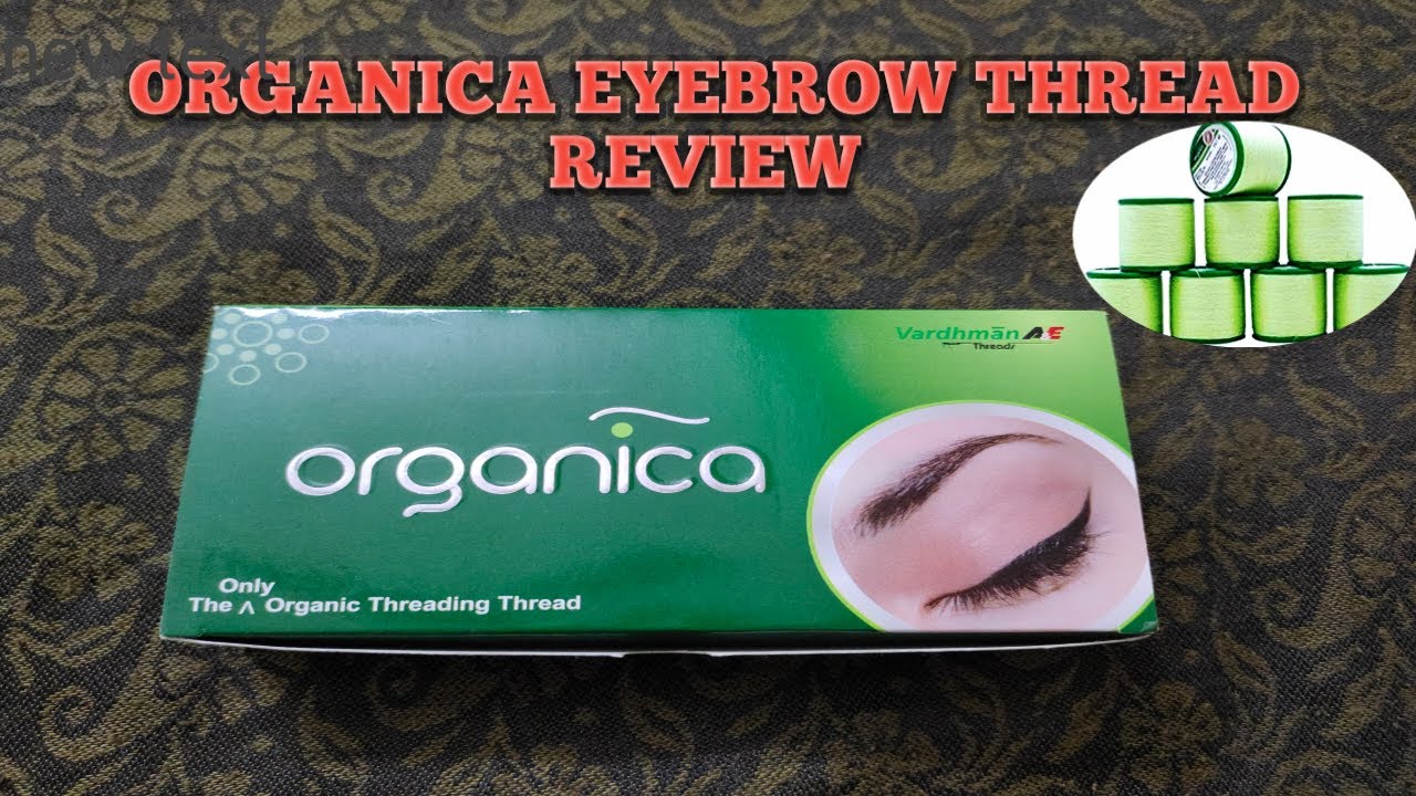 ORGANICA EYEBROW THREAD REVIEW ||Organica eyebrow hair remover cotton ...