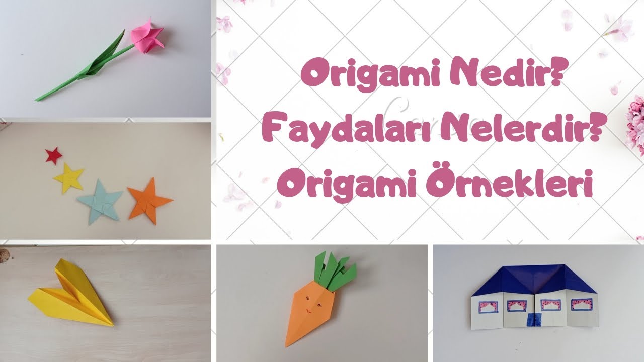 Origami nedir?Faydaları Nelerdir?Origami Örnekleri#32 - YouTube