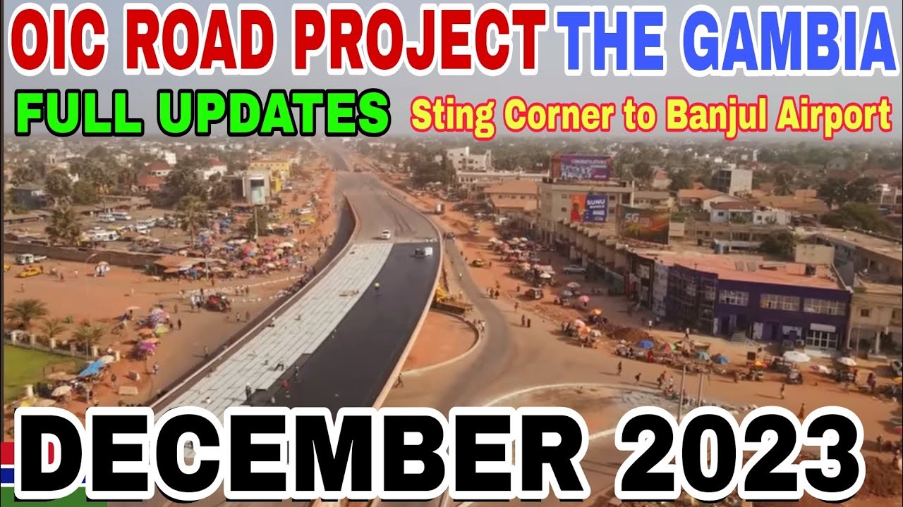 Exploring Gambia's OIC Road - The Visual Saga | A 48-Minute Journey on ...