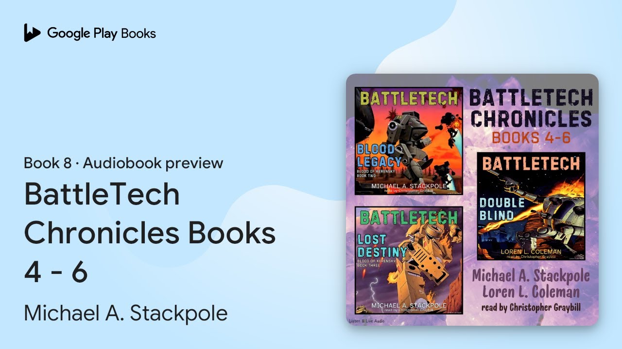 BattleTech Chronicles Books 4 - 6 Book 8 by Michael A. Stackpole · Audiobook preview - YouTube
