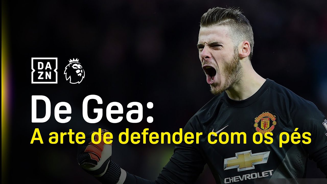 De Gea no Man United: A arte de defender com os pés | Premier League ...