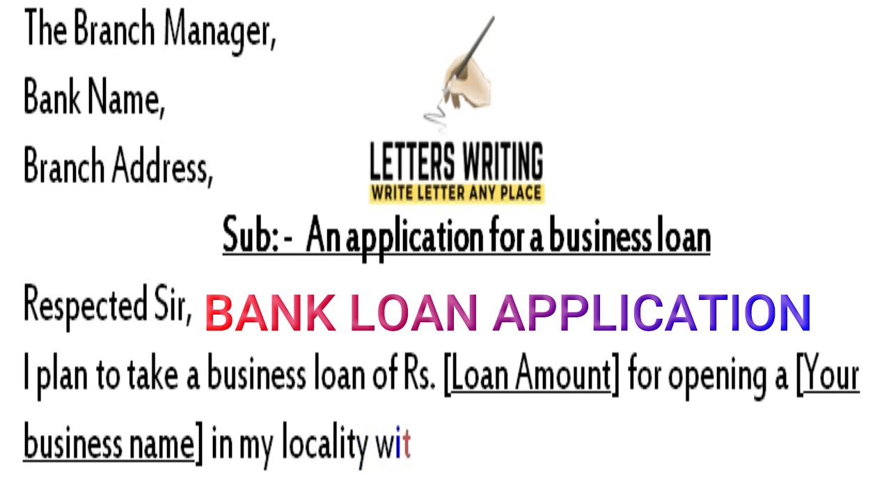 How to Write Application for Bank Loan - YouTube