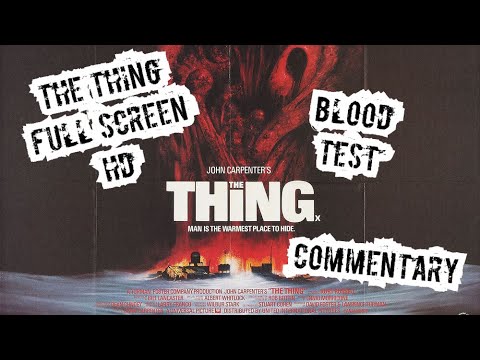 The THING 🧟‍♂️ Blood Test commentary - YouTube