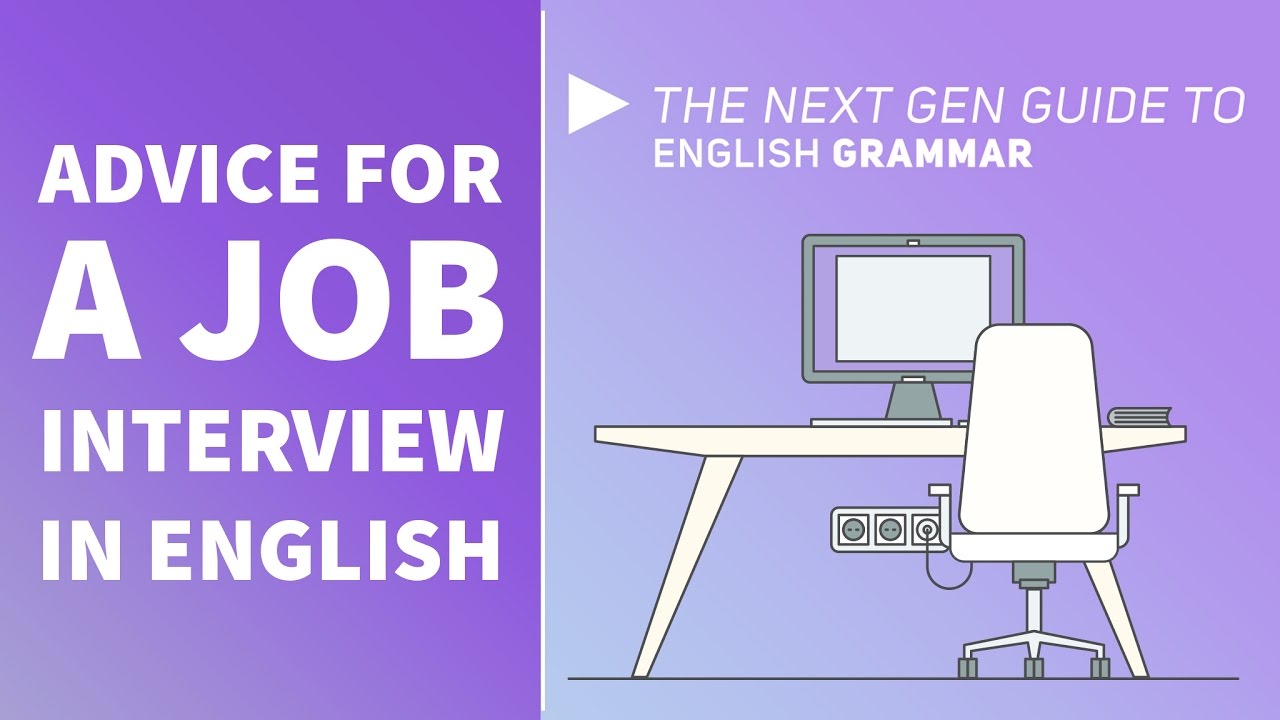 Advice for a Job Interview in English | English Grammar - YouTube