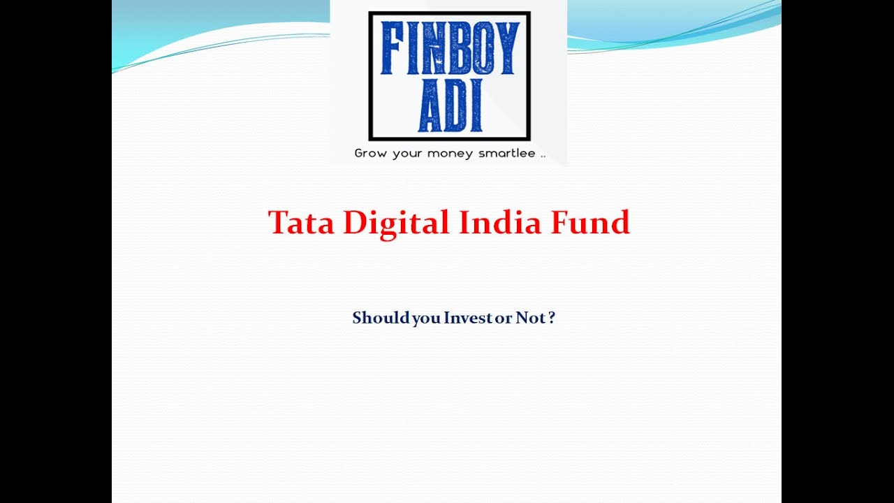 Tata Digital India Fund - Jun 2022 Review | Should you invest now ...