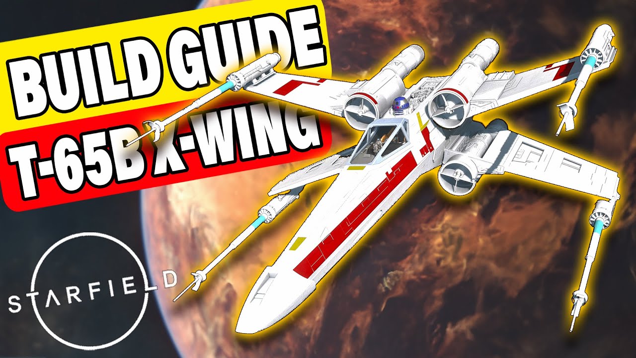 Best Starfield Mods for Xbox/PC 🌌 | Build Star Wars T-65B X-Wing 1977 ...