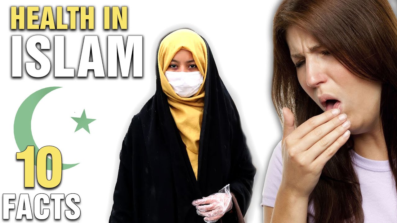10 Ways Islam Helps You Stay Healthy - YouTube