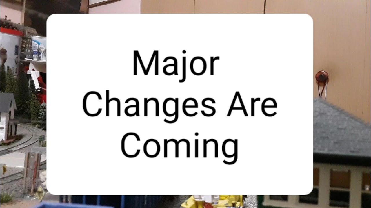 Major Changes Are Coming - YouTube
