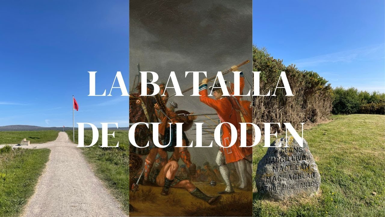 La batalla de CULLODEN 🏴󠁧󠁢󠁳󠁣󠁴󠁿 - YouTube
