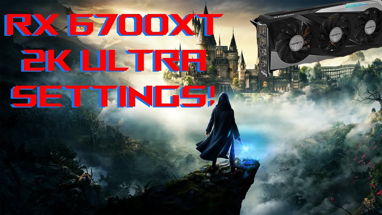 Hogwarts Legacy ULTRA SETTINGS 2k- Rx 6700xt - YouTube