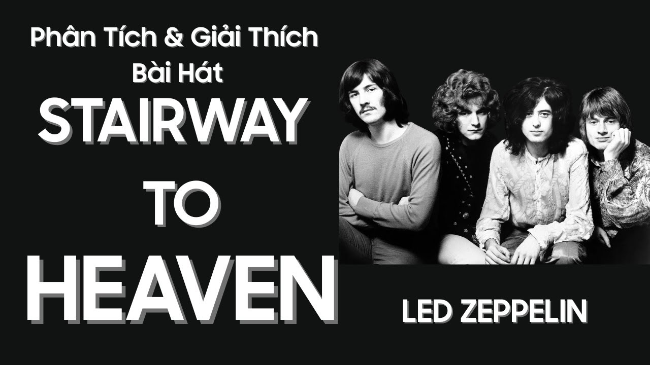 Stairway To Heaven - Forbidden riff nổi tiếng nhất mọi thời đại | Phân ...