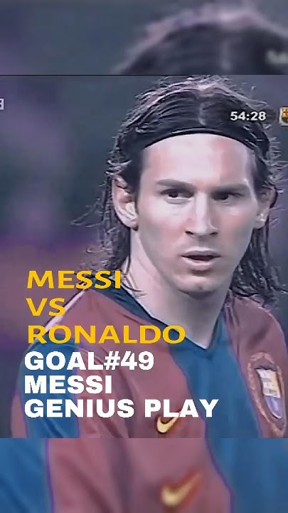 MESSI GENIUS PLAY VS RONALDO GOAL#49 #barcelona #argentina #shorts #messi #cristianoronaldo ...