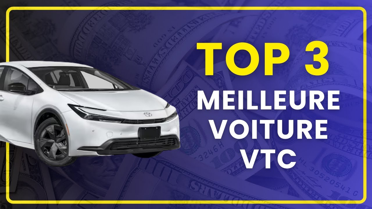 LA MEILLEURE VOITURE POUR VTC EN 2025 ! (Top 3, Test & Comparatif ...