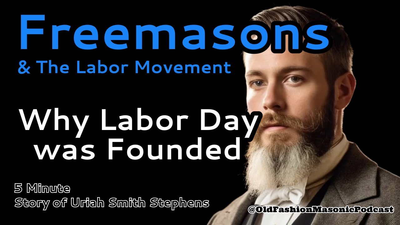 Freemasonry and the Freemason Labor Movement in America - S2 E95a - YouTube