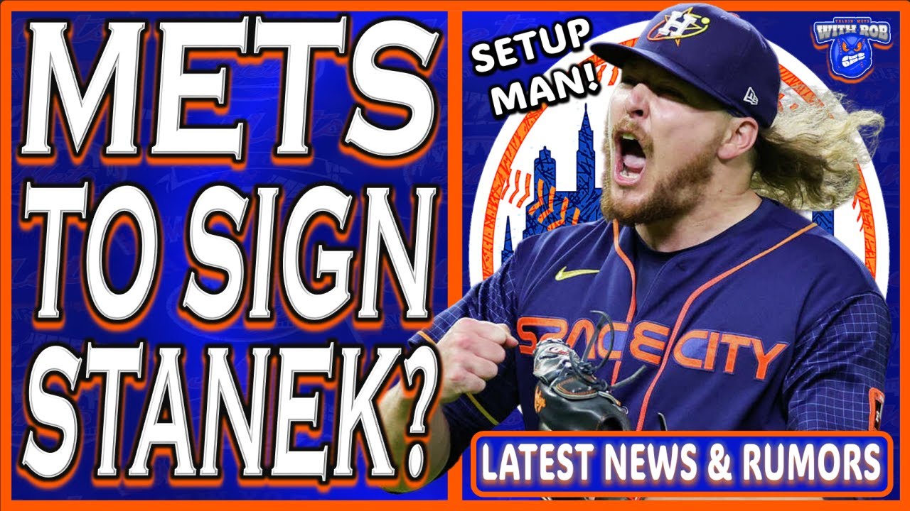 Mets To SIGN Ryne Stanek? | New York Mets | Mets News | Mets Hot Stove ...