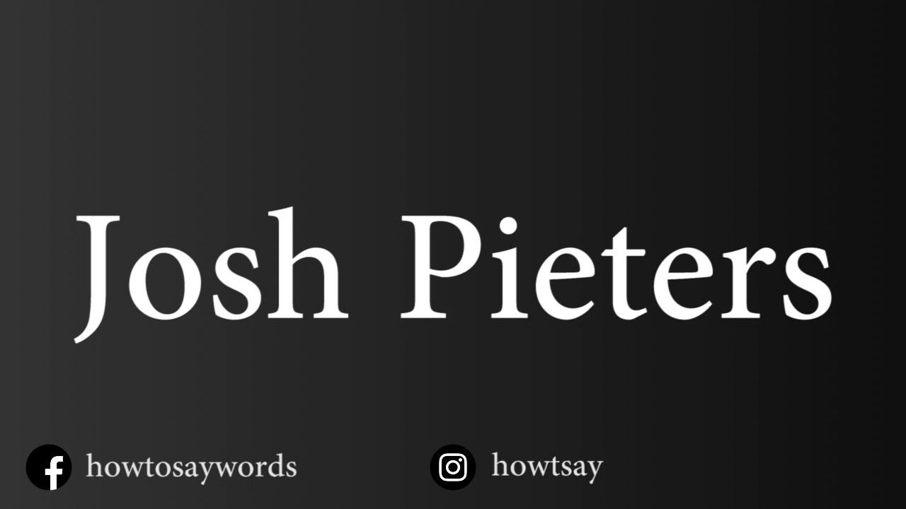 How To Pronounce Josh Pieters - YouTube