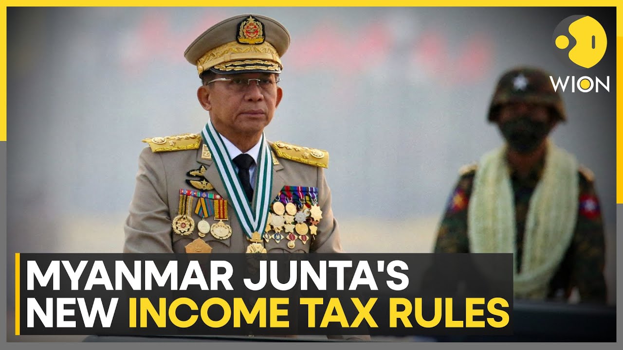 Myanmar Junta announces new tax rules for nationals living abroad, step ...