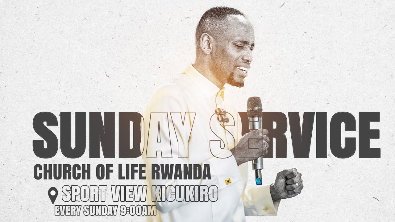 Gutungwa n'Ijambo riva mu kanwa k'Imana Part 2 l CHURCH OF LIFE RWANDA ...