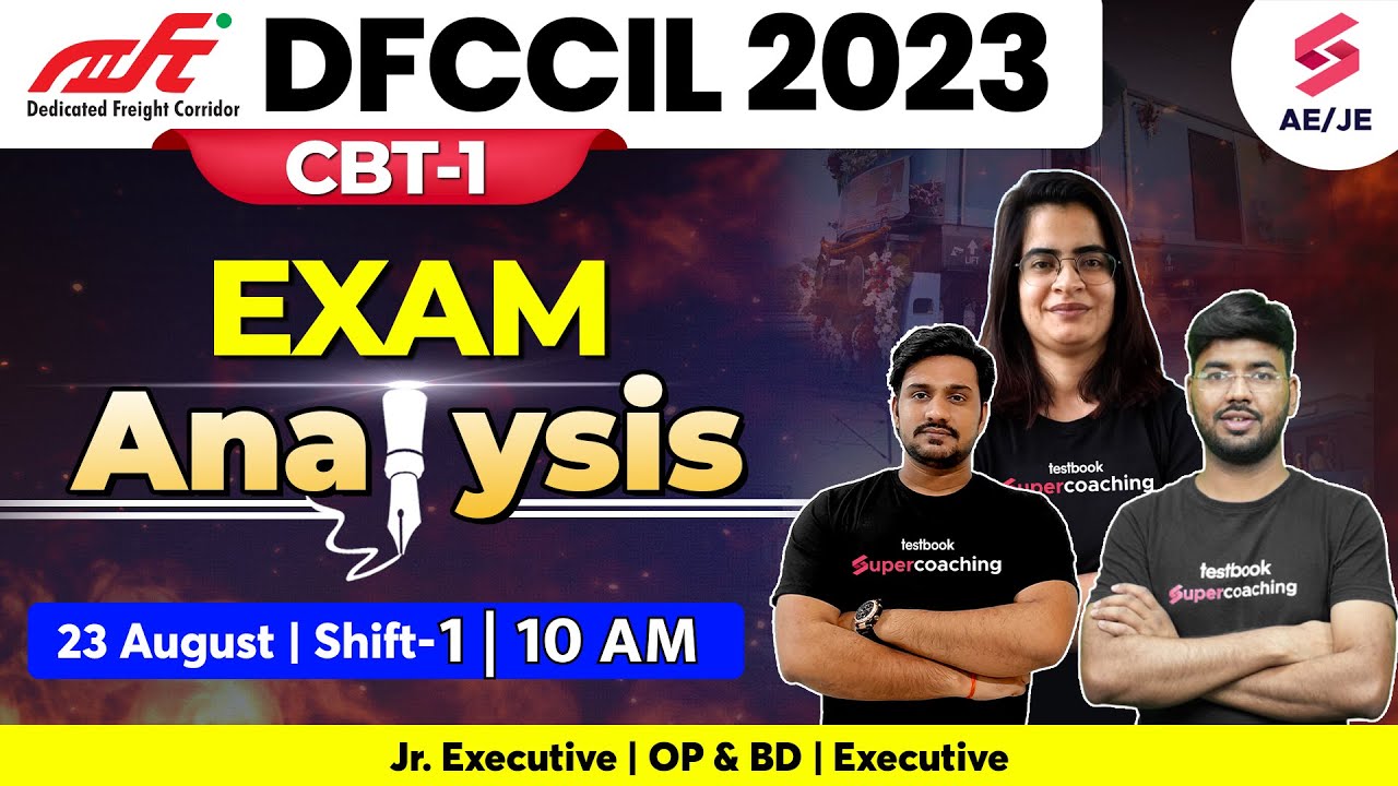 DFCCIL EXAM ANALYSIS 2023 | 23 August Shift-1 DFCCIL PAPER Review ...