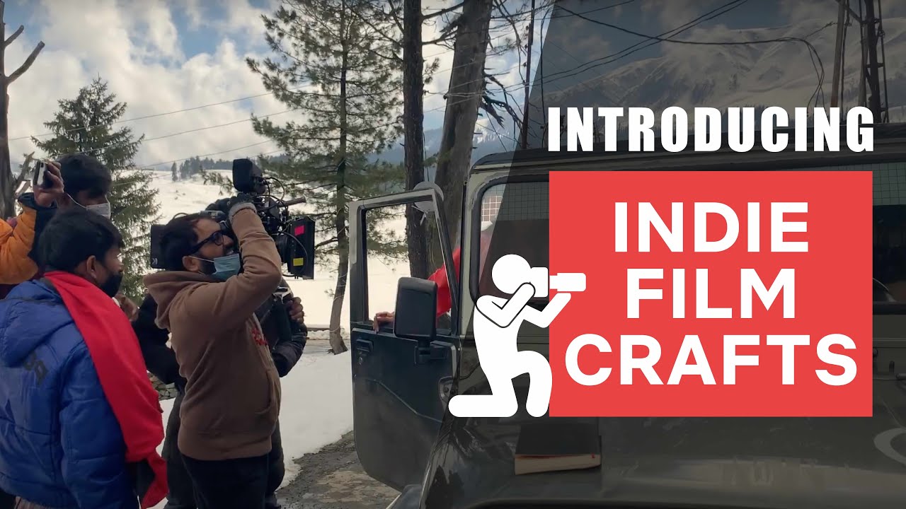 Indie Film Crafts - Introduction - YouTube