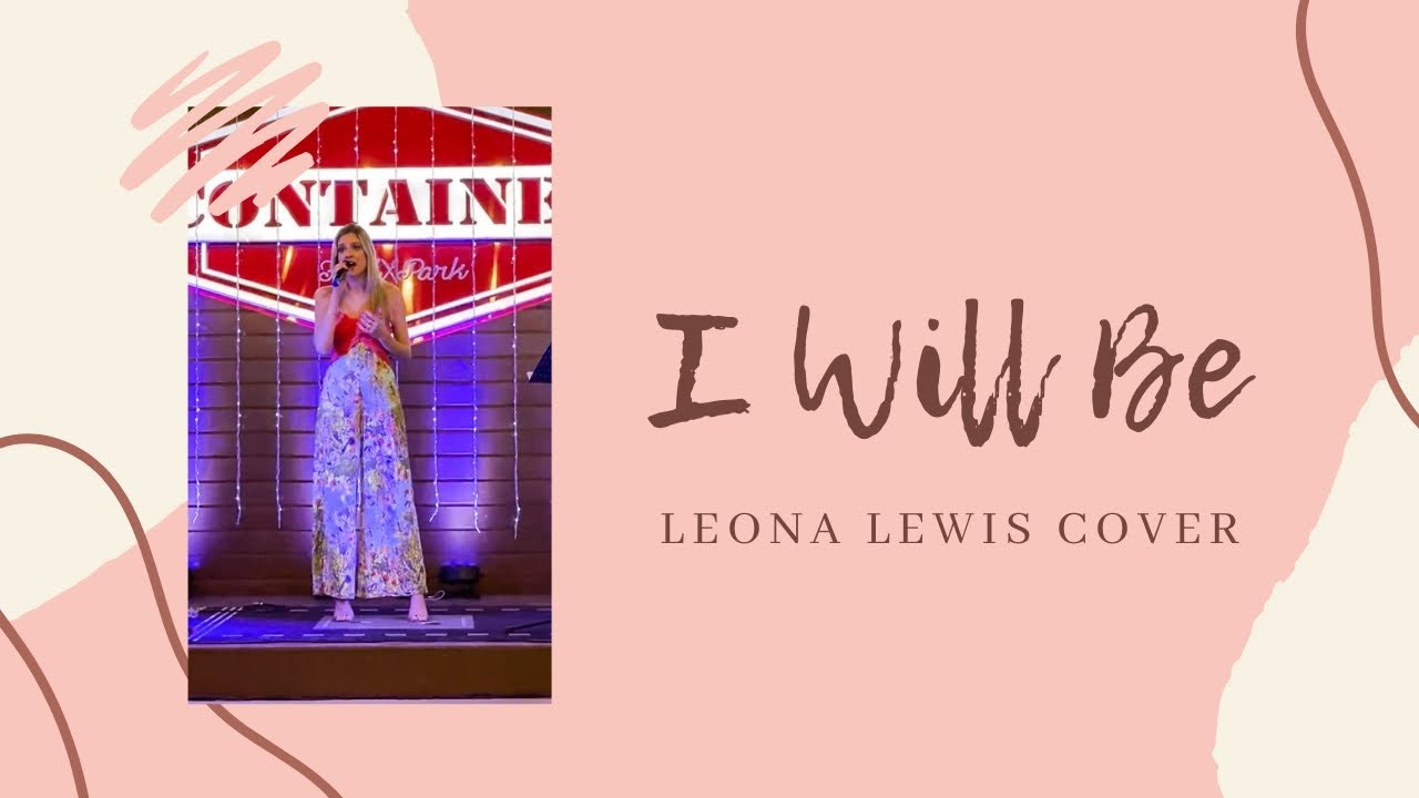 I Will Be (Leona Lewis cover) - YouTube