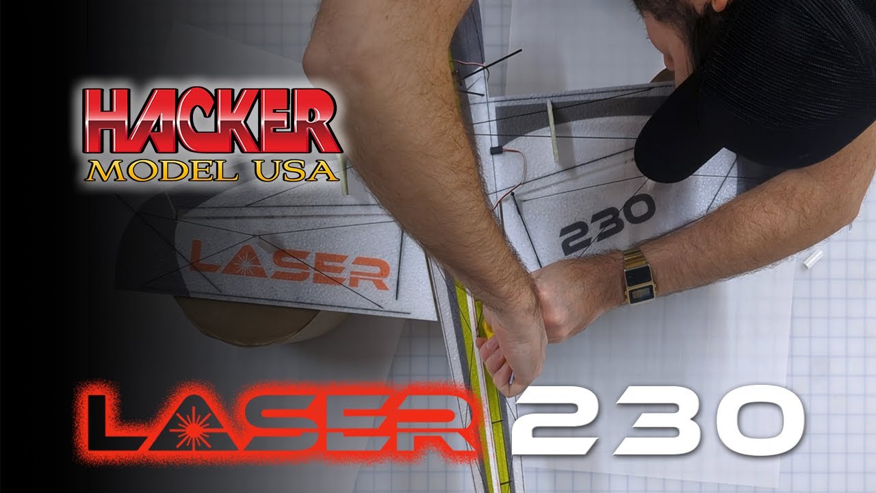 Hacker Model USA - Laser 230 Build - YouTube