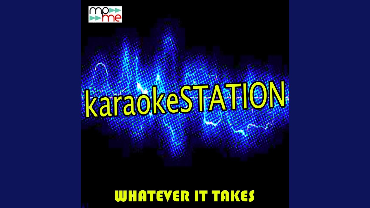 Whatever It Takes (Karaoke Version) (Originally Performed by Imagine ...