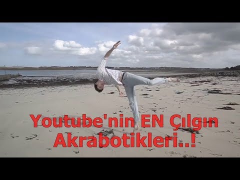 Youtube'nin EN Çılğın EN Şaşırtıcı Atletik  Hareketler Yapan İnsanları..!