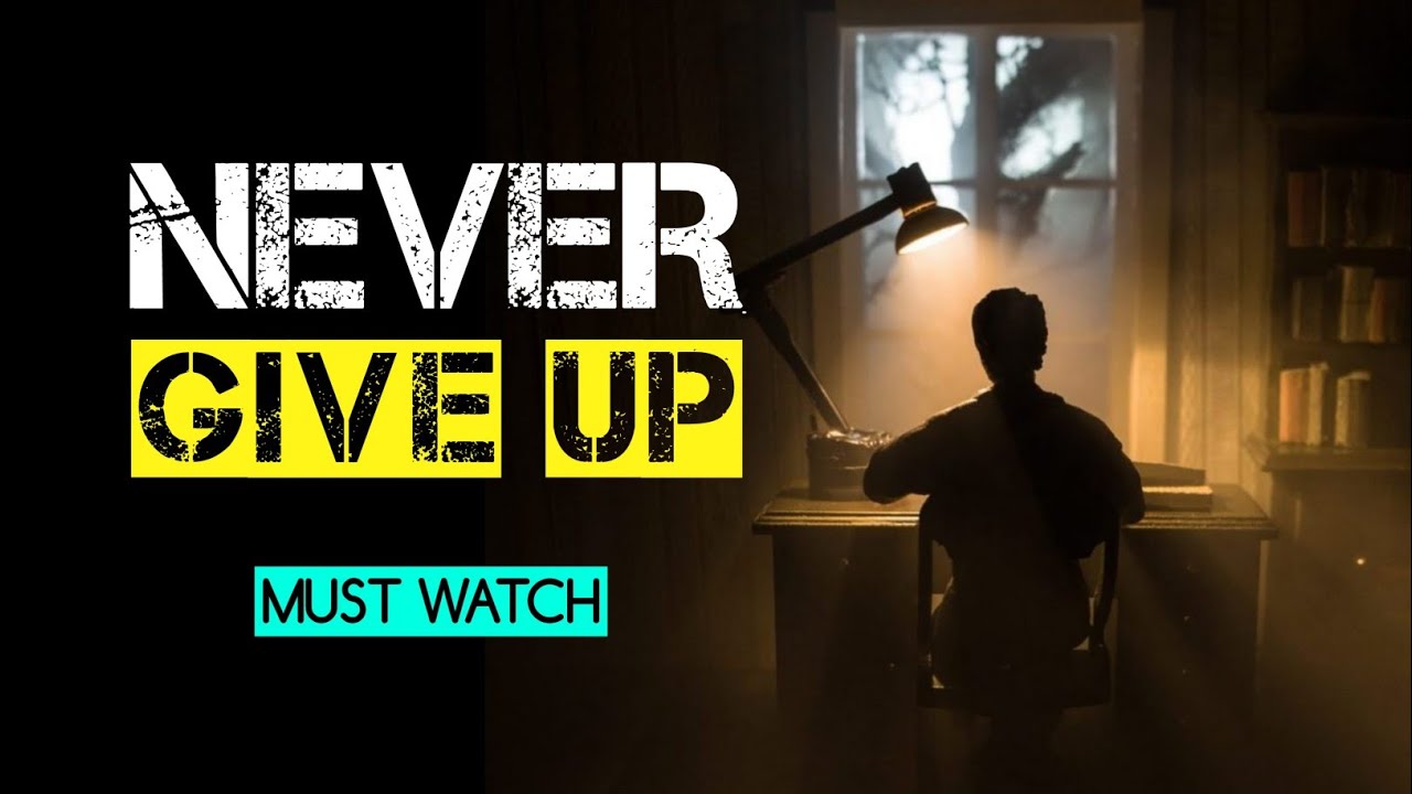 Never Give Up | A Powerful Short Story On Never Give Up | Must Watch ...