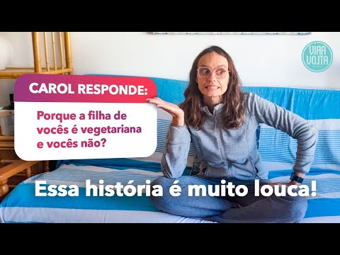 A história louca por trás do vegetarianismo da nossa filha 😱