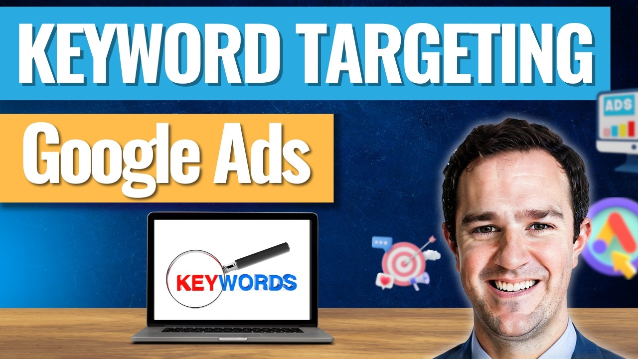 The Best Keyword Targeting Strategies in Google Ads - YouTube