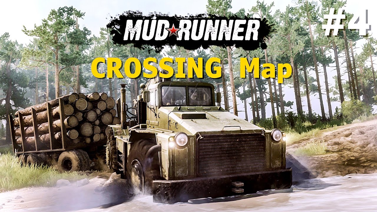 شرح طريقة اللعب _ Spintires MudRunner Crossing Map #4 - YouTube